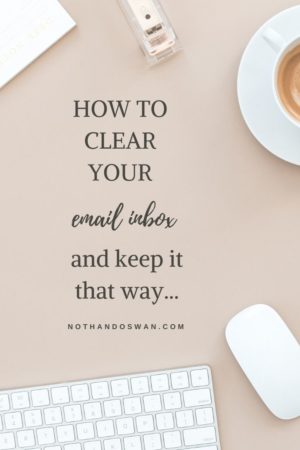 How to Clear Your Email Inbox... And Keep it That Way