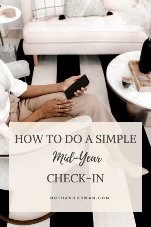 4 Steps for a Simple Mid-Year Check-in (Start to Finish)